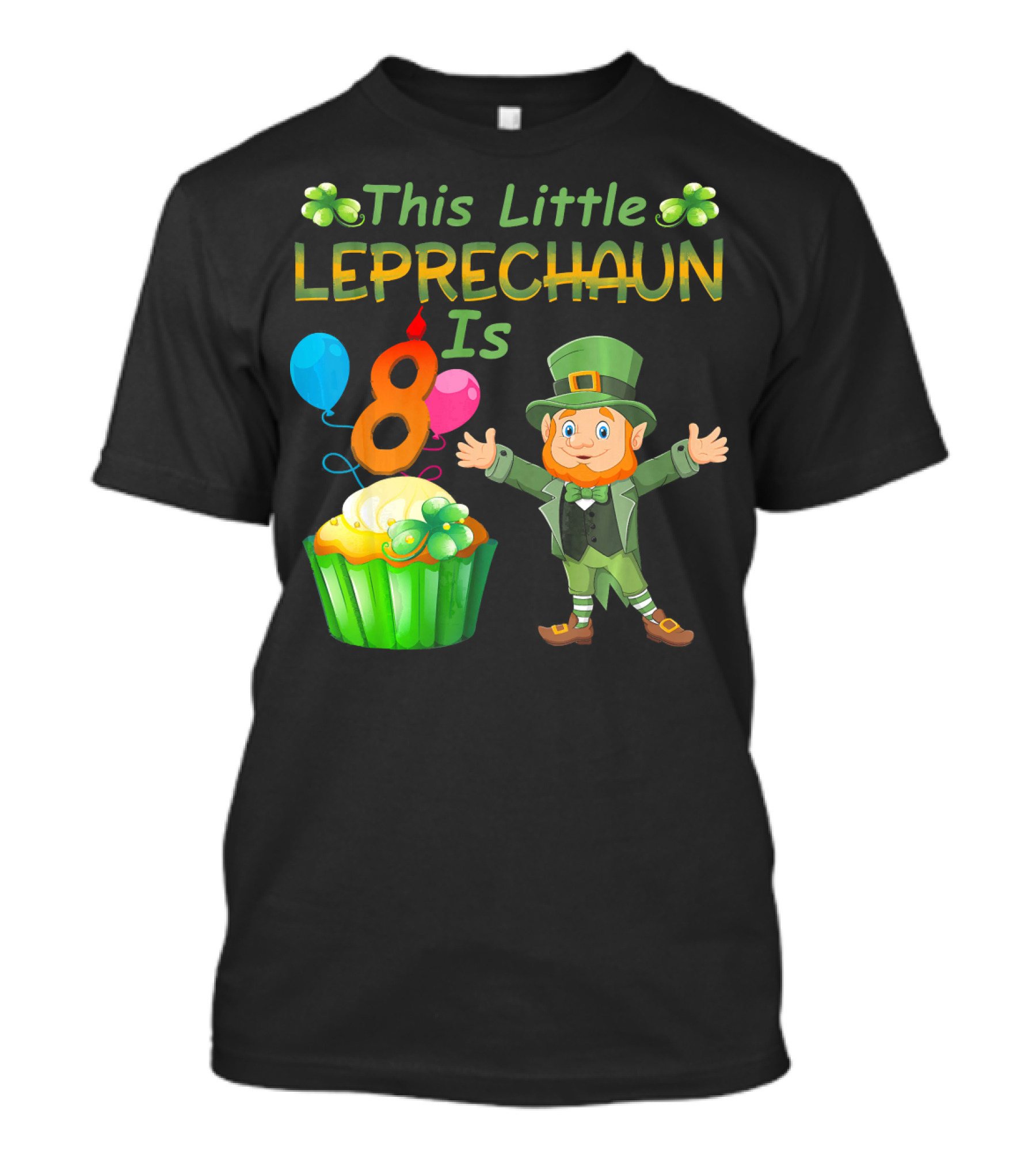This Little Leprechaun Is 8 Birthday Cupcake Balloons T-Shirt