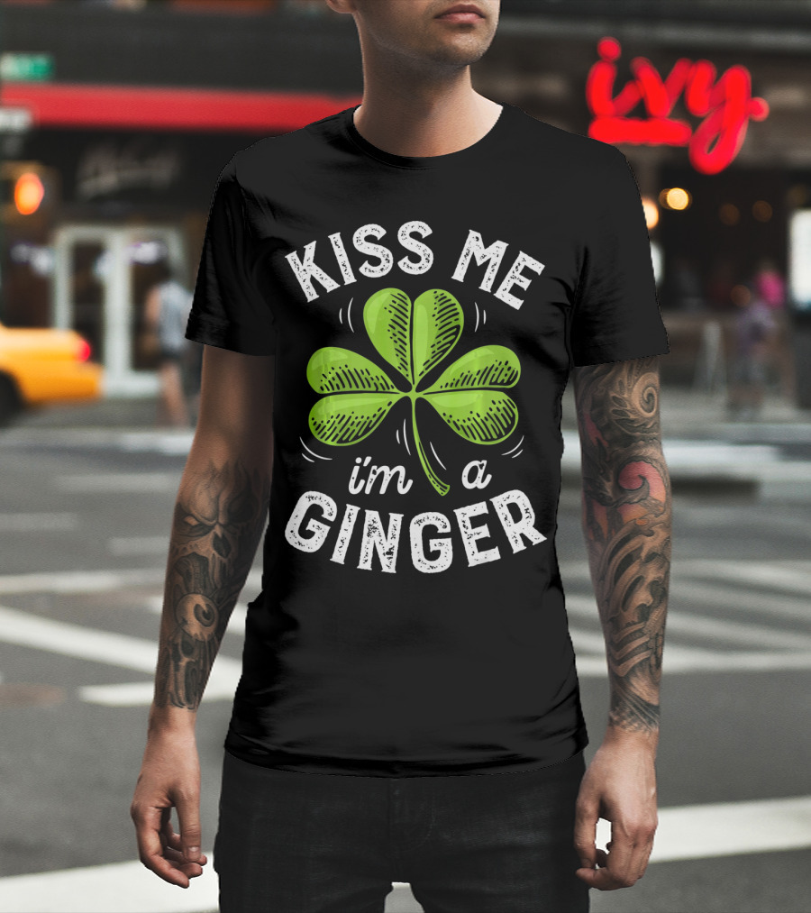 Kiss Me I'm A Ginger St Patrick's Shamrock T-Shirt