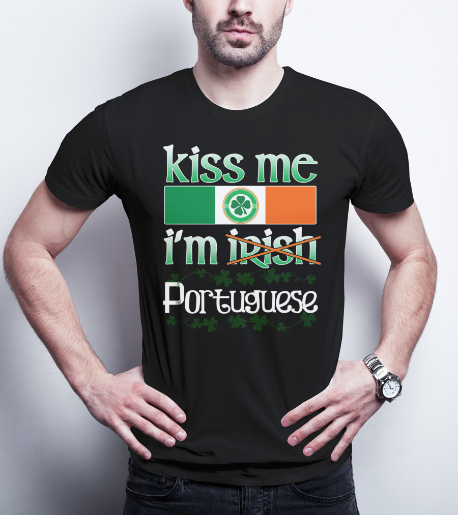 Kiss Me I'm Portuguese St Patricks Day Shamrock Flag T-Shirt