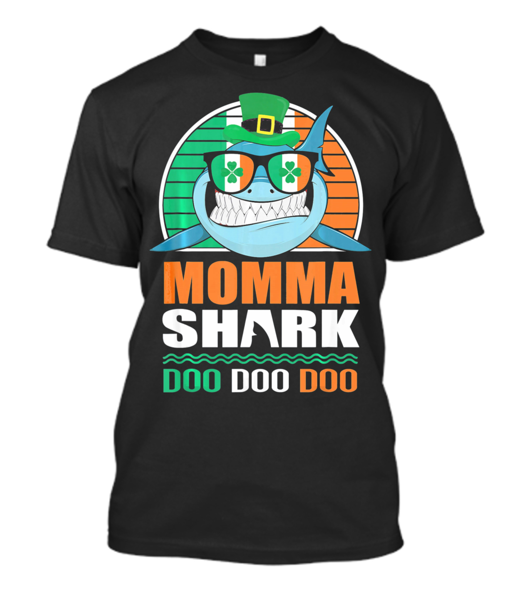 Momma Shark Doo Doo Doo St. Patrick's Day Shamrock Glasses And Hat T-Shirt