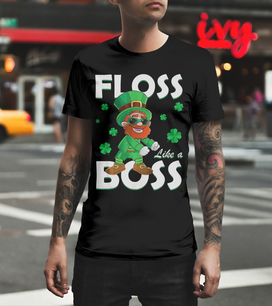 Floss Like A Boss Leprechaun St Patricks Day Shamrocks T-Shirt