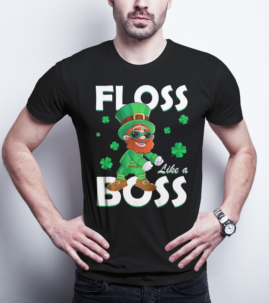 Floss Like A Boss Leprechaun St Patricks Day Shamrocks T-Shirt