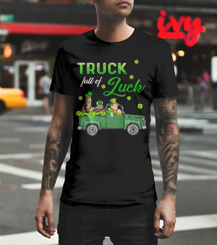Truck Full Of Luck Cats Leprechaun Shamrocks T-Shirt