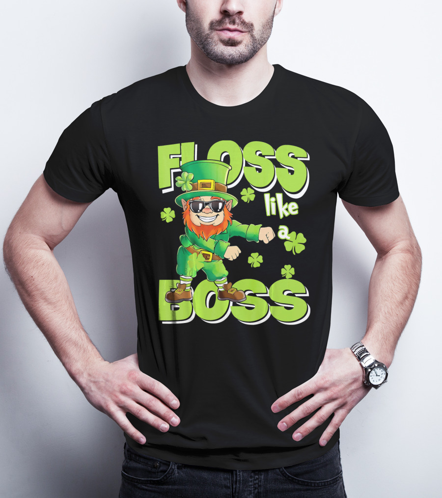Floss Like A Boss Leprechaun Funny Shena T-Shirt