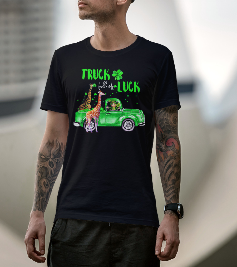 Truck Full Of Luck Giraffe Leprechaun In Green Clover Pickup T-Shirt