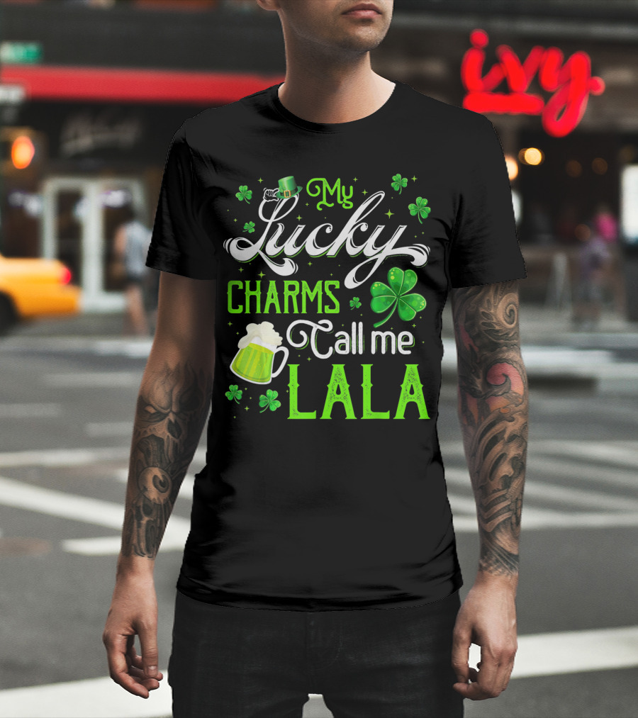 My Lucky Charms Call Me Lala With Shamrocks And Beer Mug T-Shirt