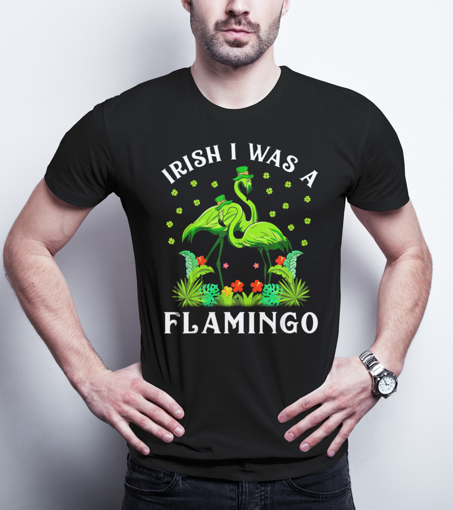 Irish I Was A Flamingo St Patricks Day T-Shirt