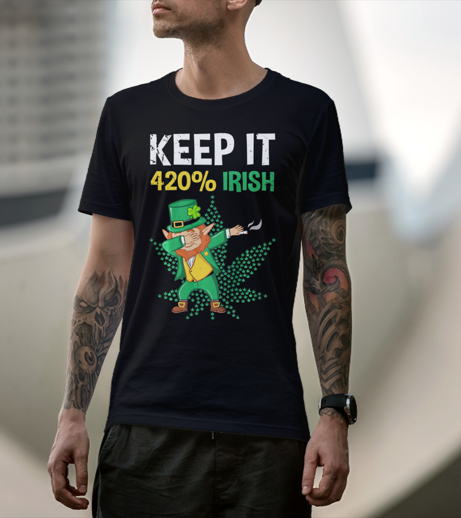 Keep It 420% Irish St Patrick's Day Weed Leprechaun T-Shirt
