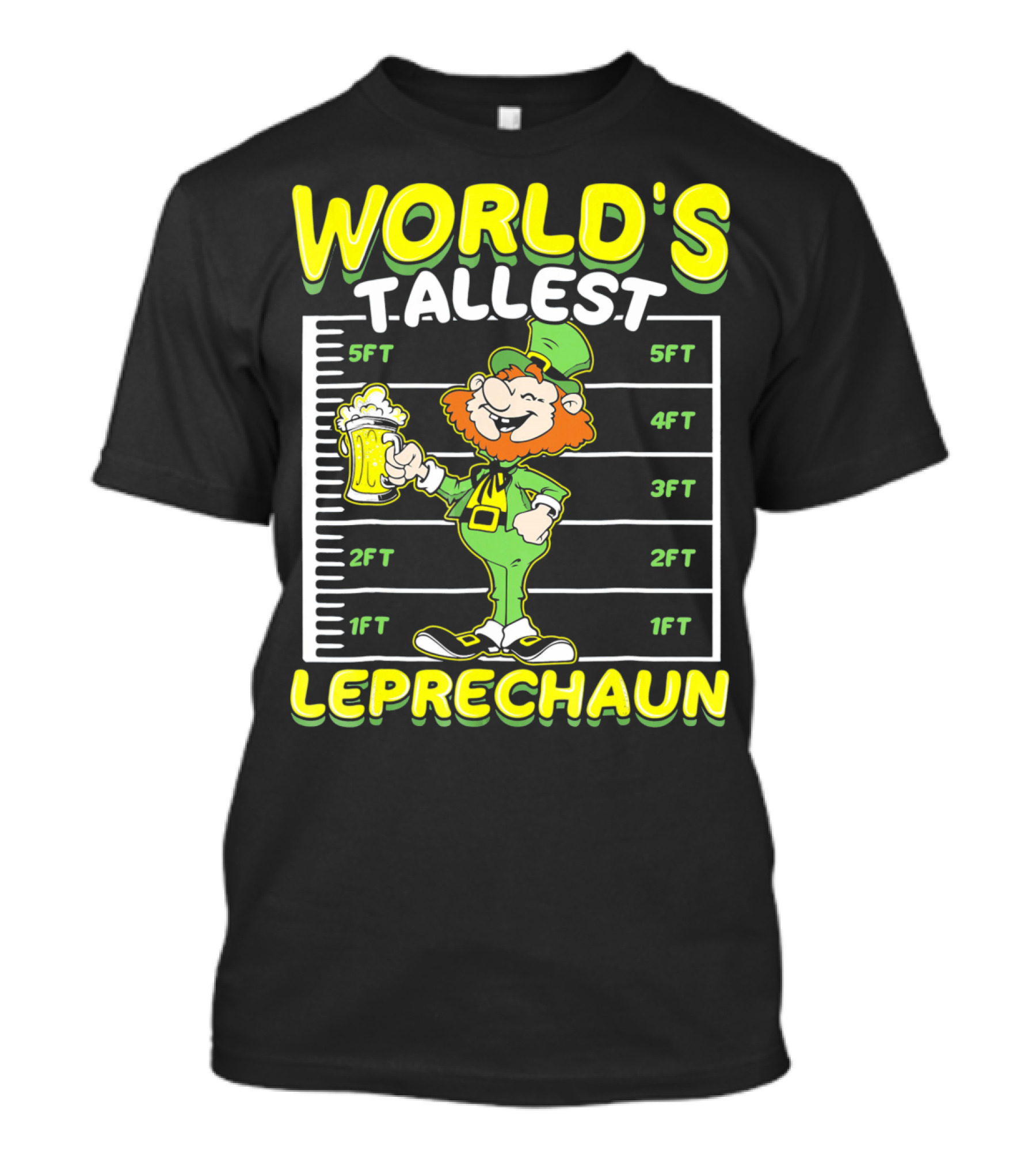WORLD'S TALLEST LEPRECHAUN Funny St Pat Holding Beer Mug With Height Chart T-Shirt