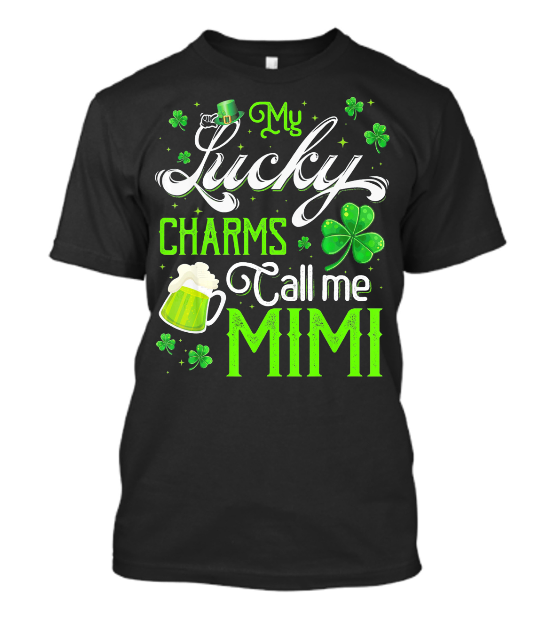 My Lucky Charms Call Me Mimi Saint Patrick's Day Shamrock Beer T-Shirt