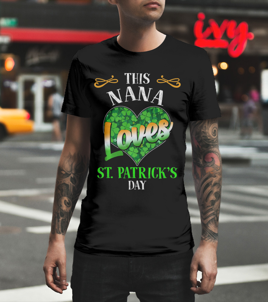 This Nana Loves St. Patrick's Day T-Shirt