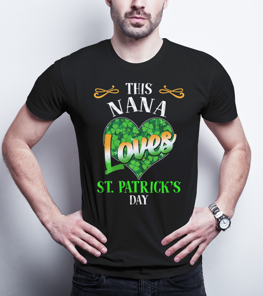 This Nana Loves St. Patrick's Day T-Shirt