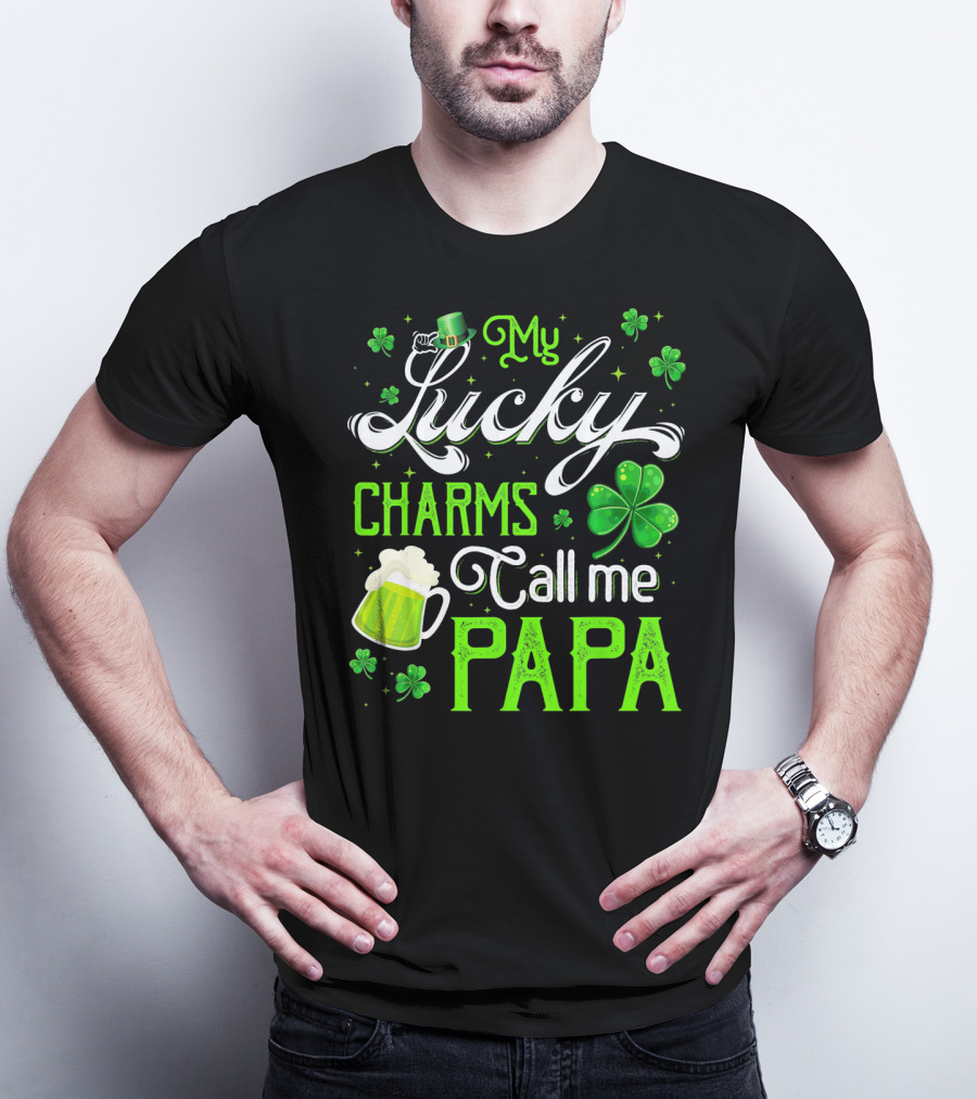 My Lucky Charms Call Me Papa Saint Patrick's Day Beer Shamrock T-Shirt