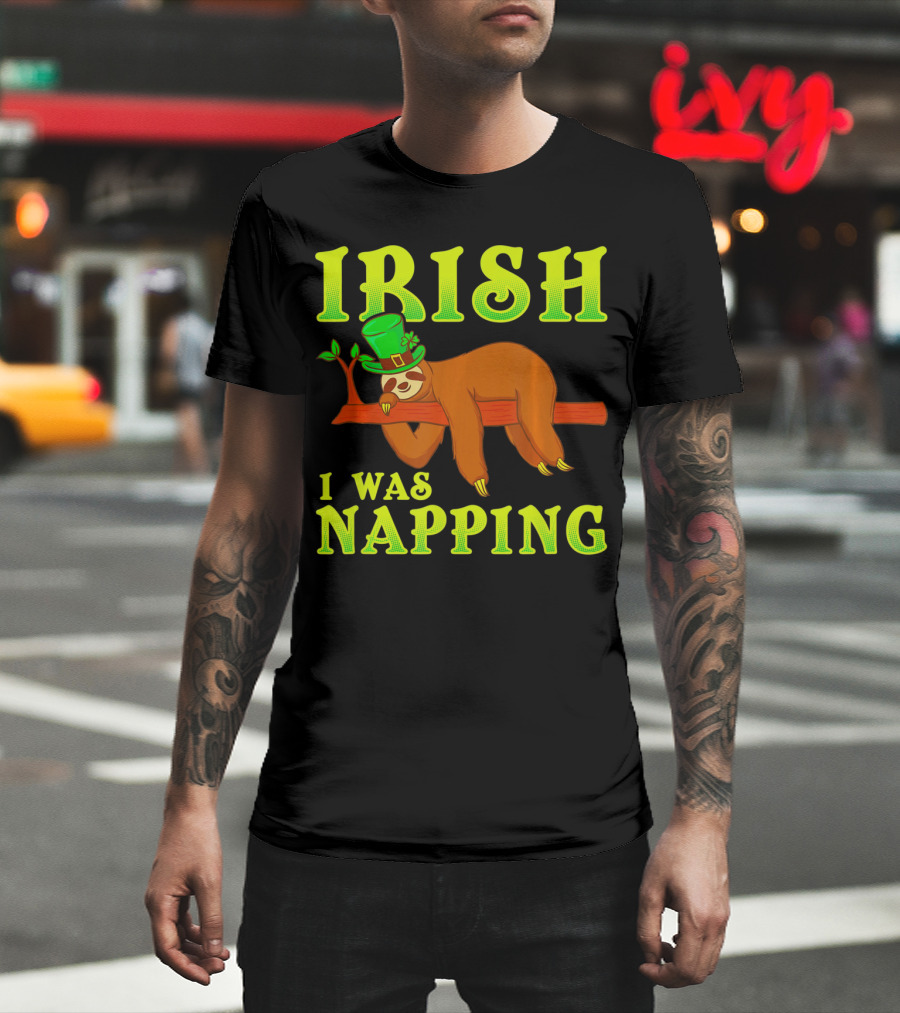 Irish I Was Napping Funny St Pats Day Sloth Hat T-Shirt
