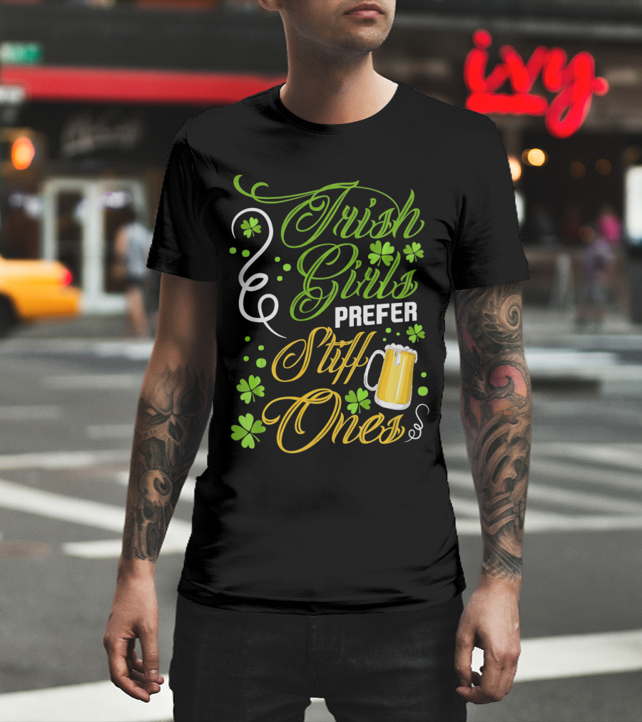 Irish Girls Prefer Stiff Ones Beer Mug Shamrocks T-Shirt