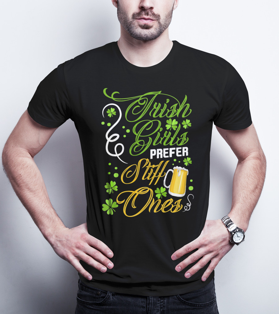 Irish Girls Prefer Stiff Ones Beer Mug Shamrocks T-Shirt
