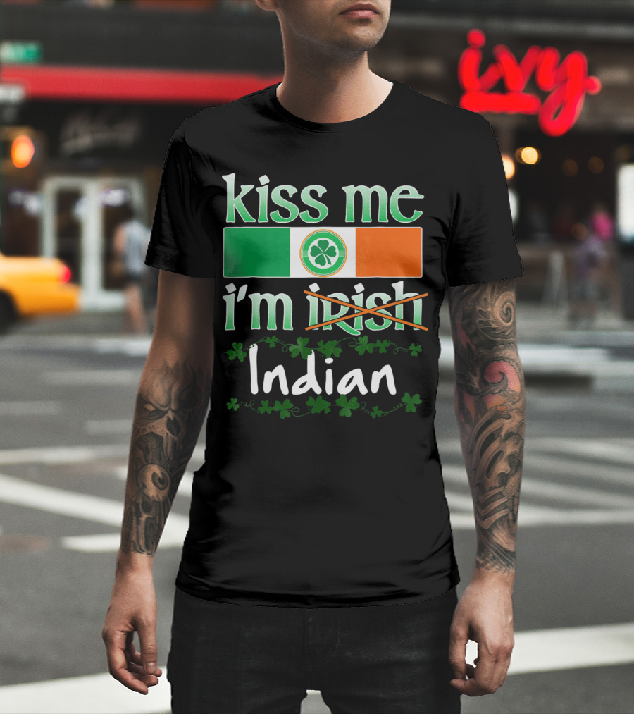 Kiss Me I'm Indian Pride Flag Shamrocks T-Shirt