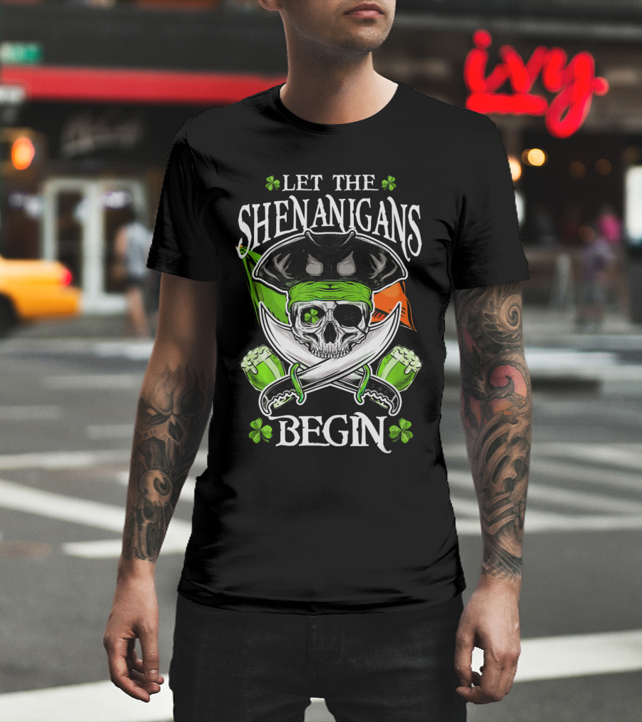 LET THE SHENANIGANS BEGIN SKULL PIRATE IRISH FLAG SHAMROCK T-Shirt