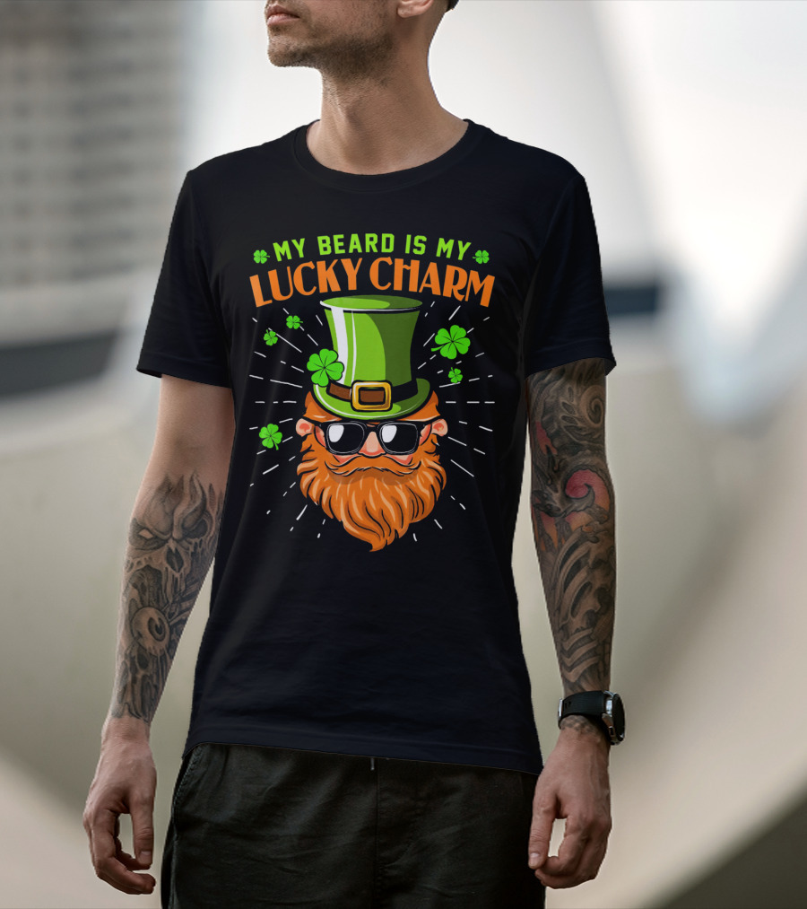 My Beard Is My Lucky Charm Saint Patrick Clover Hat Sunglasses T-Shirt