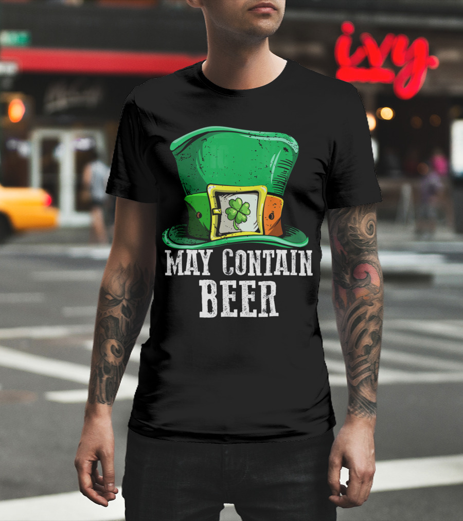 May Contain Beer Green Hat With Shamrock Buckle T-Shirt