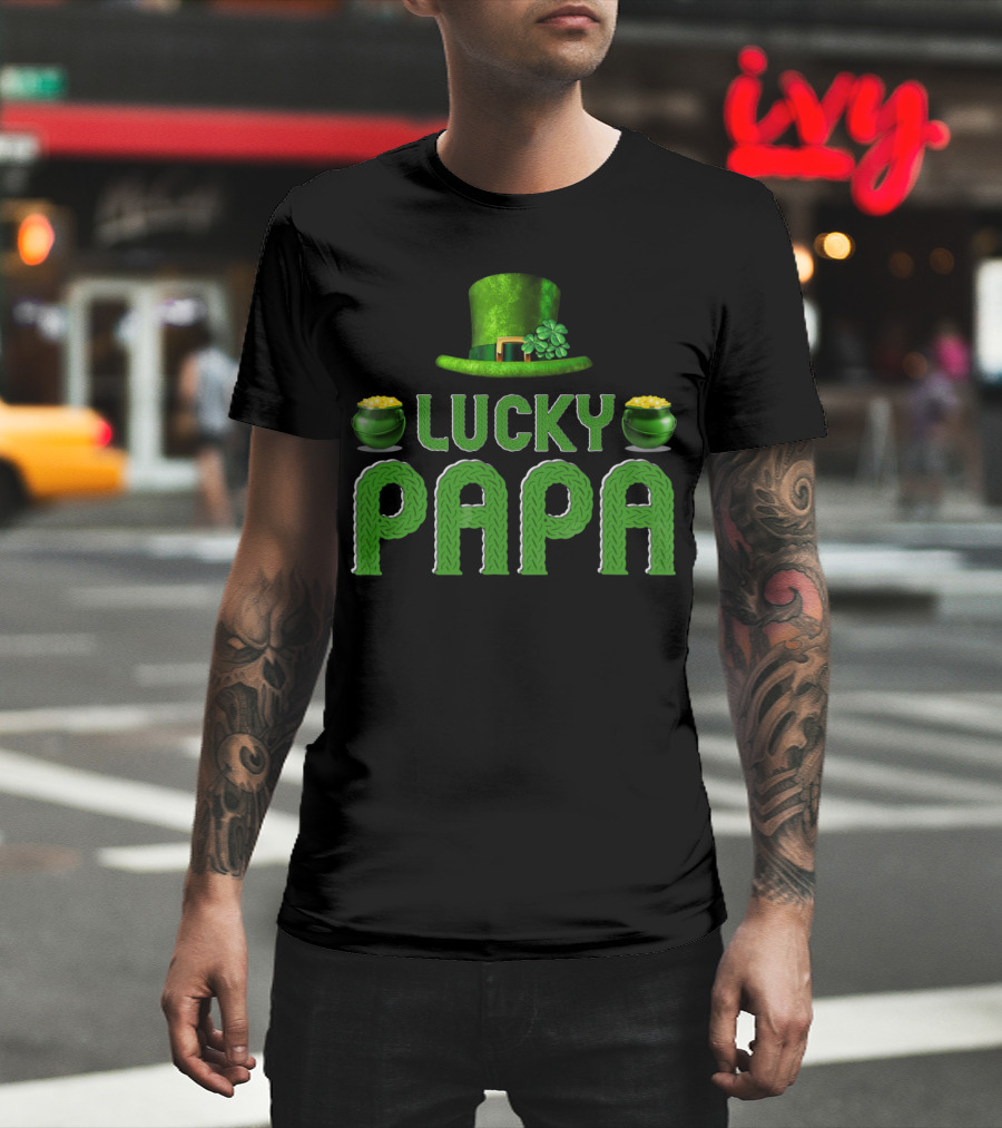 Lucky Papa Irish Family Clover Leprechaun Hat Gold T-Shirt