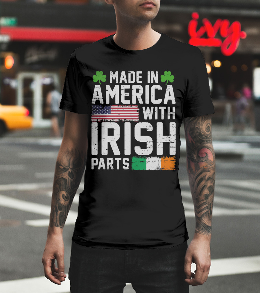 Made In America With Irish Parts Shamrock Flag Print T-Shirt