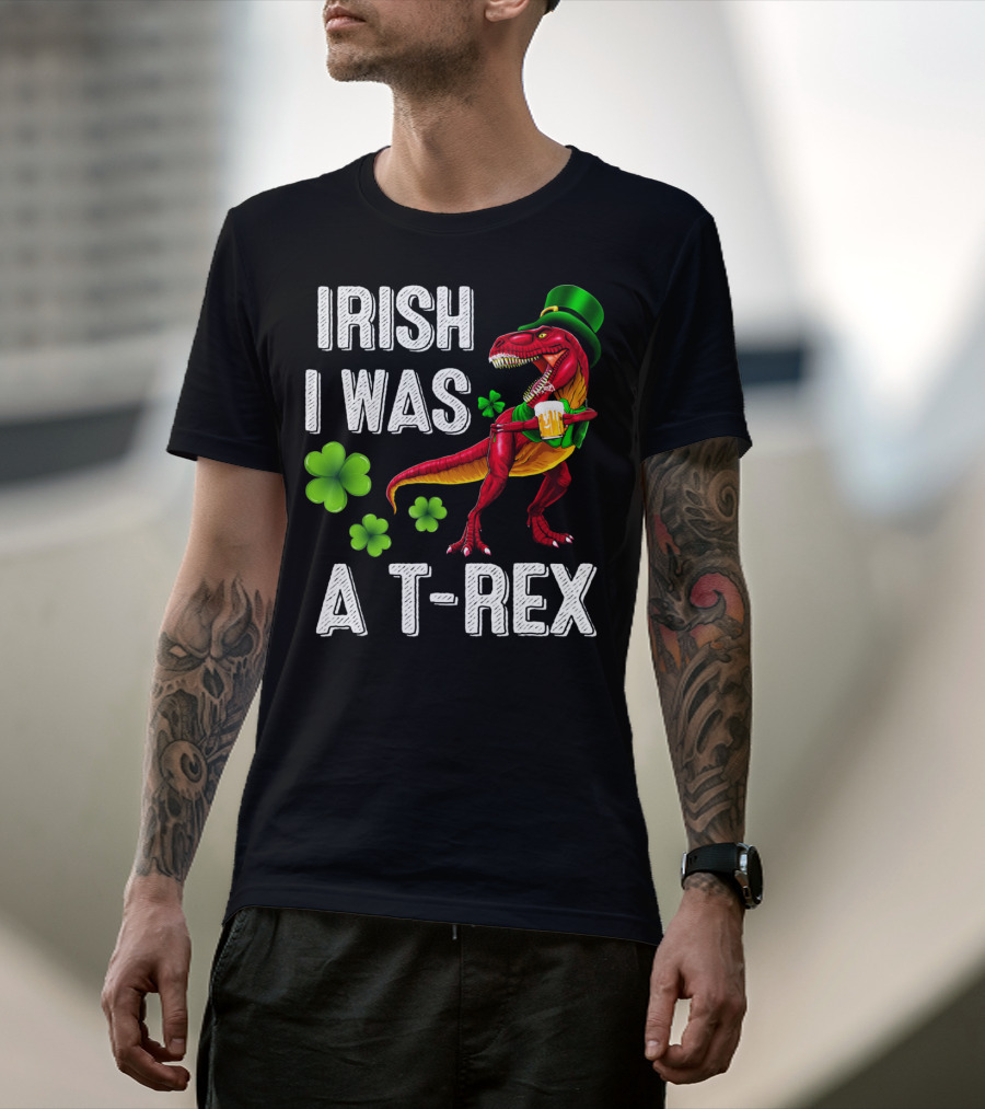 Irish I Was A T-Rex St Patricks Day Rex Irish Grawr T-Shirt