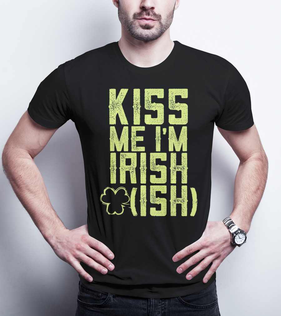 Kiss Me I'm Irish (Ish) Shamrock Highlight T-Shirt