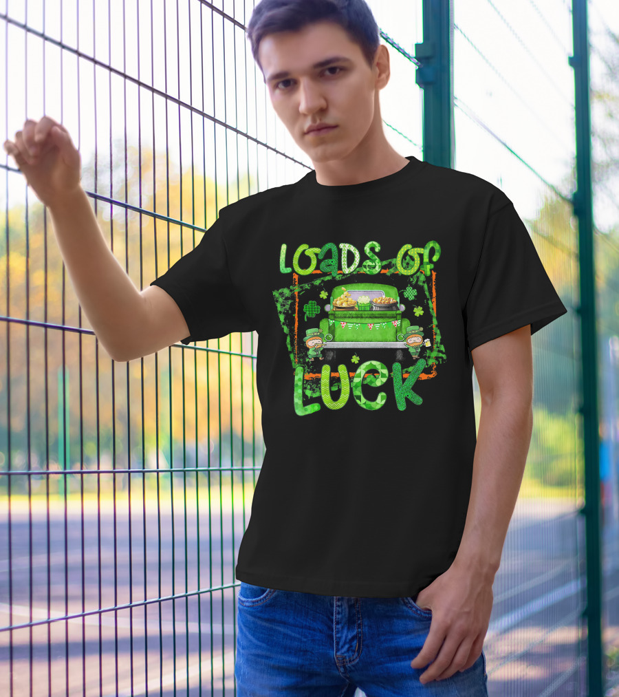 Loads Of Luck Funny Leprechaun Patrick Green Truck Clover Treasure T-Shirt