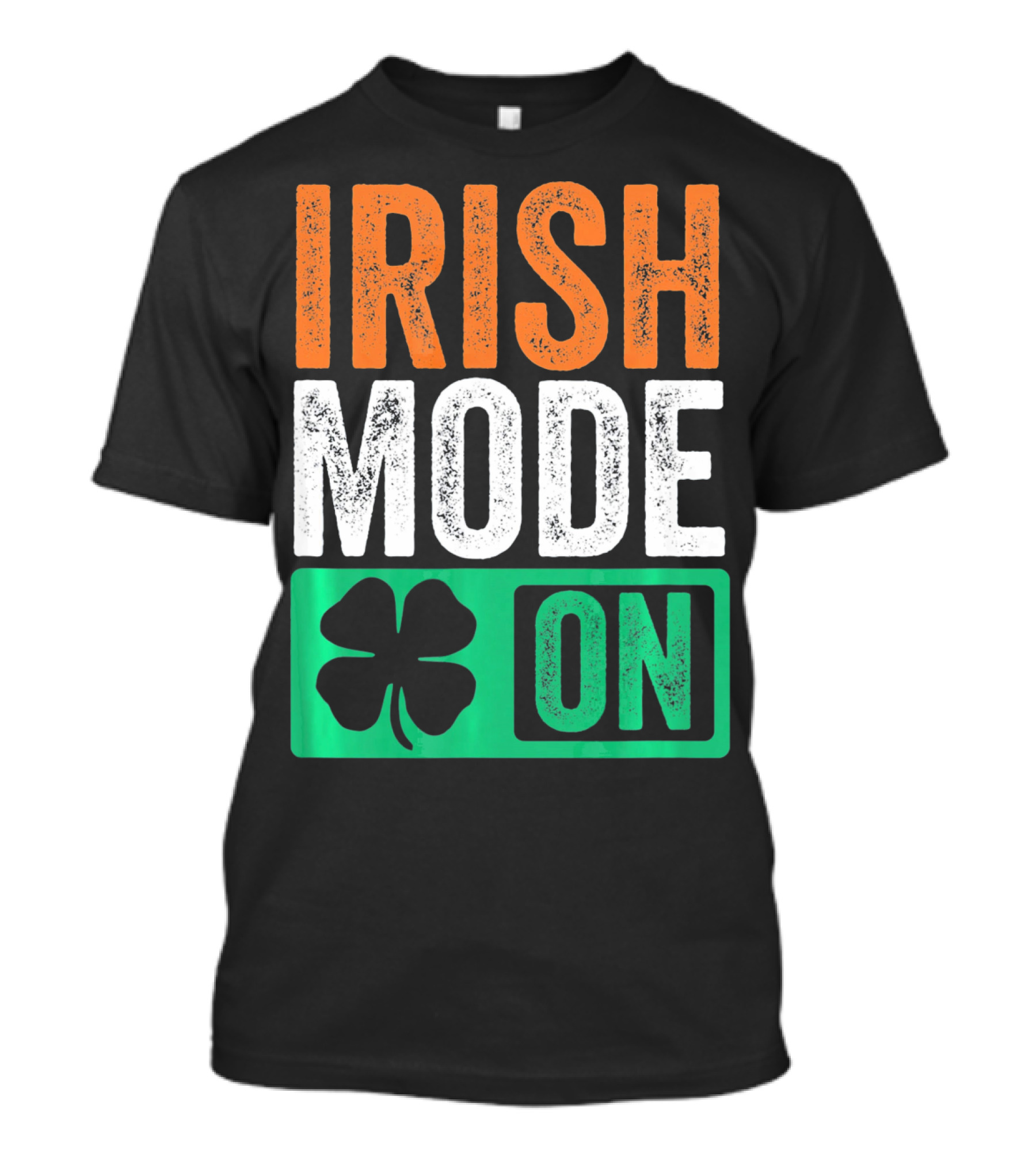 Irish Mode On St Patricks Day Beer Drinking Ireland T-Shirt