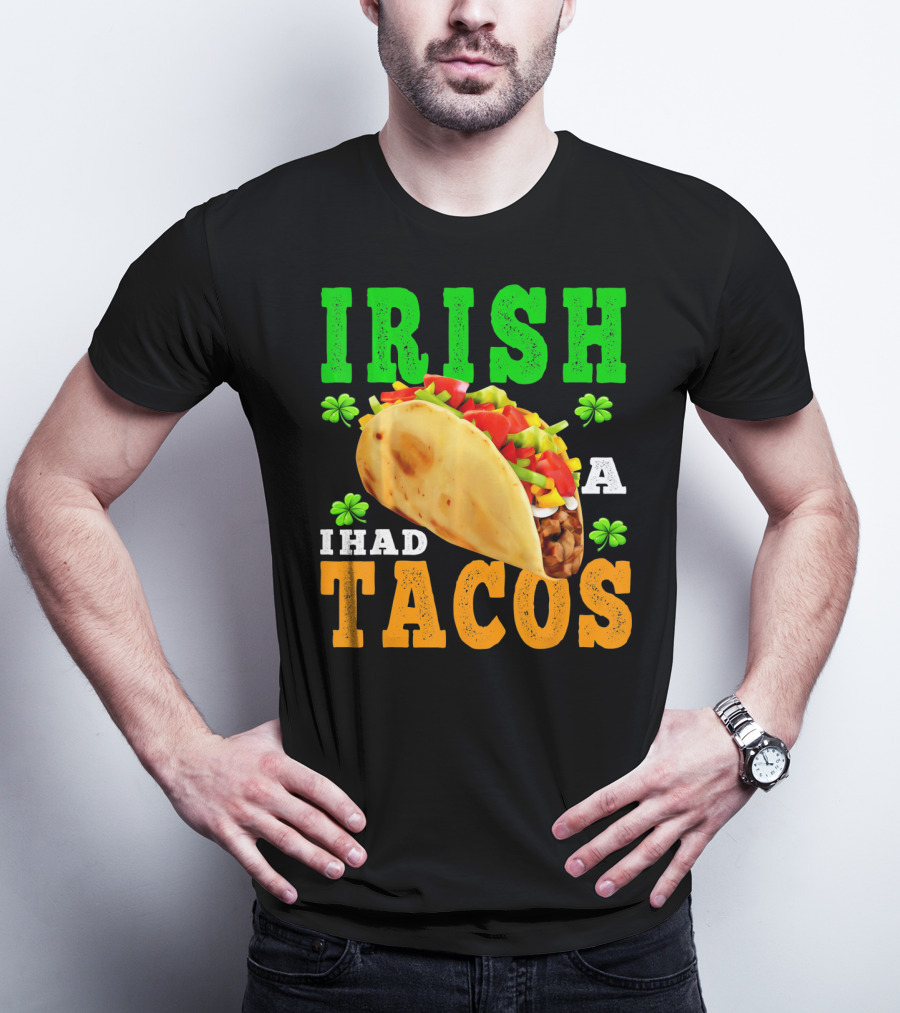 Irish I Had Tacos ShamrockFUN Ireland Flag Co T-Shirt