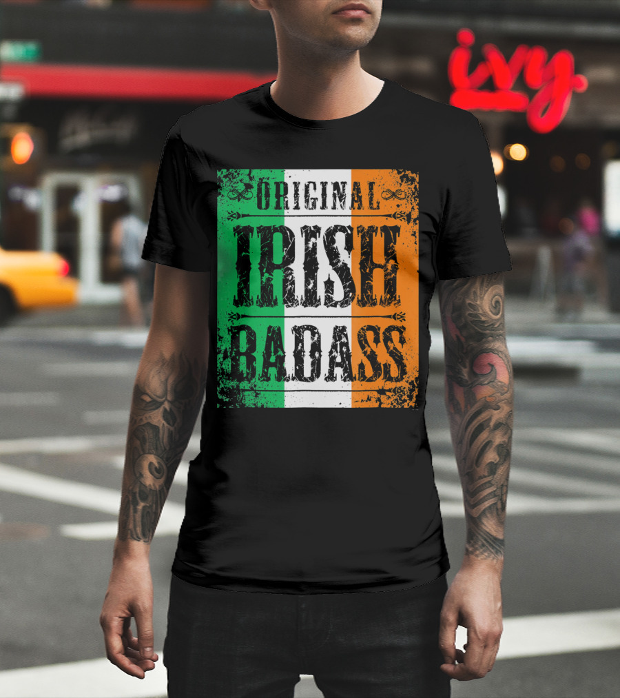 Original Irish BadAss Flag St Paddy Day T-Shirt