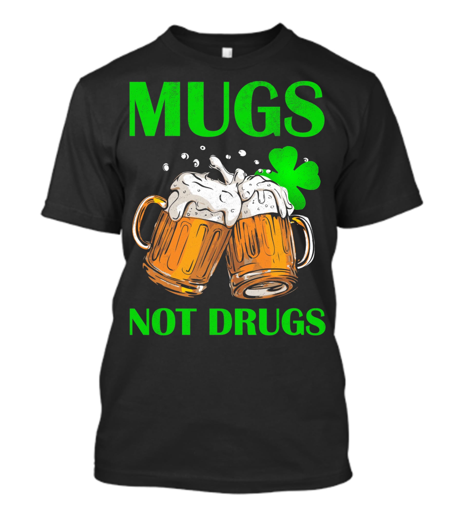 Mugs Not Drugs Saint Pat Vintage T-Shirt