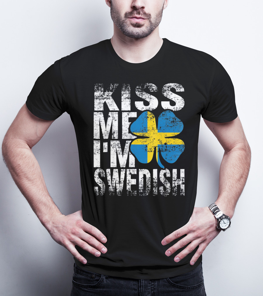 Kiss Me I'm Swedish St Patricks Day Shamrock Swedish Flag Motif T-Shirt