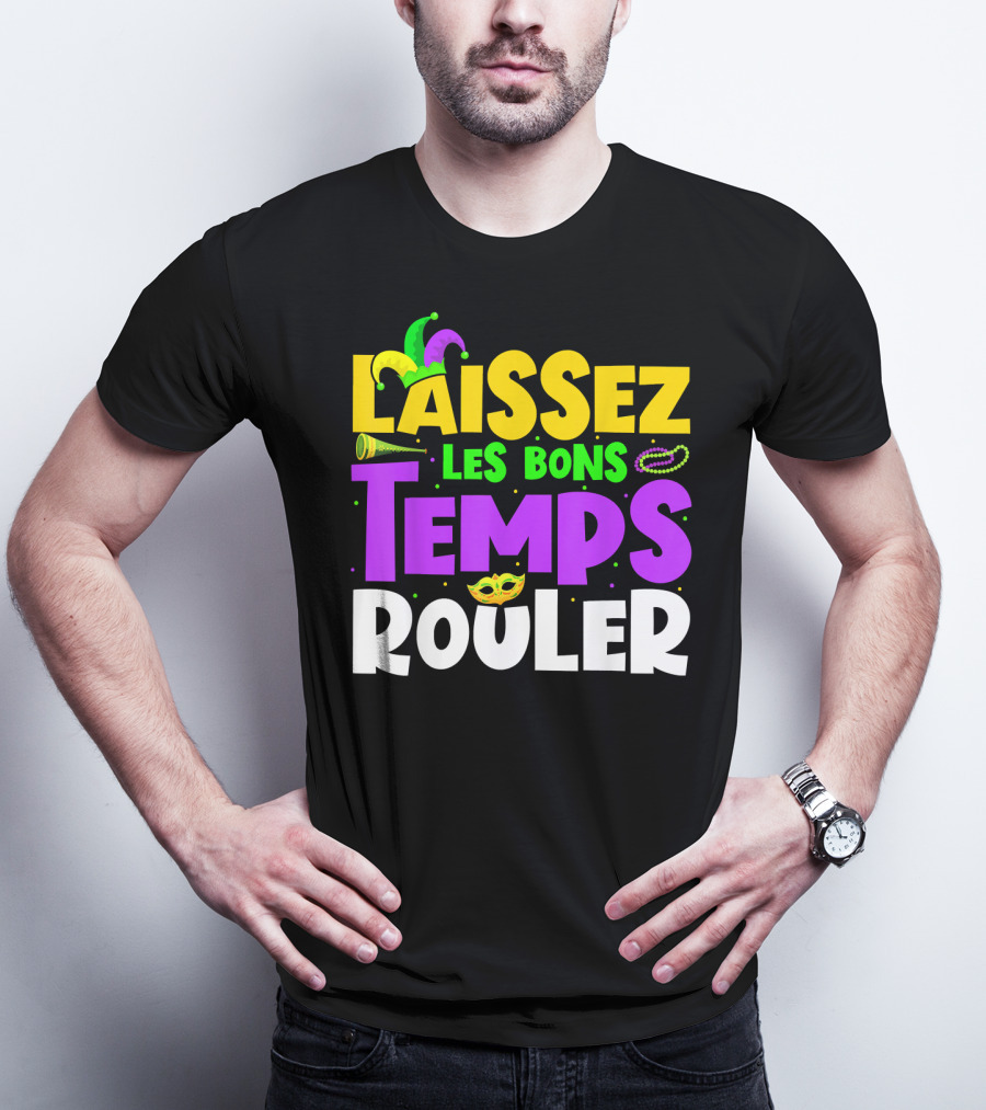 Laissez Les Bons Temps Rouler Mardi Gras New Orleans Party Beads Mask T-Shirt