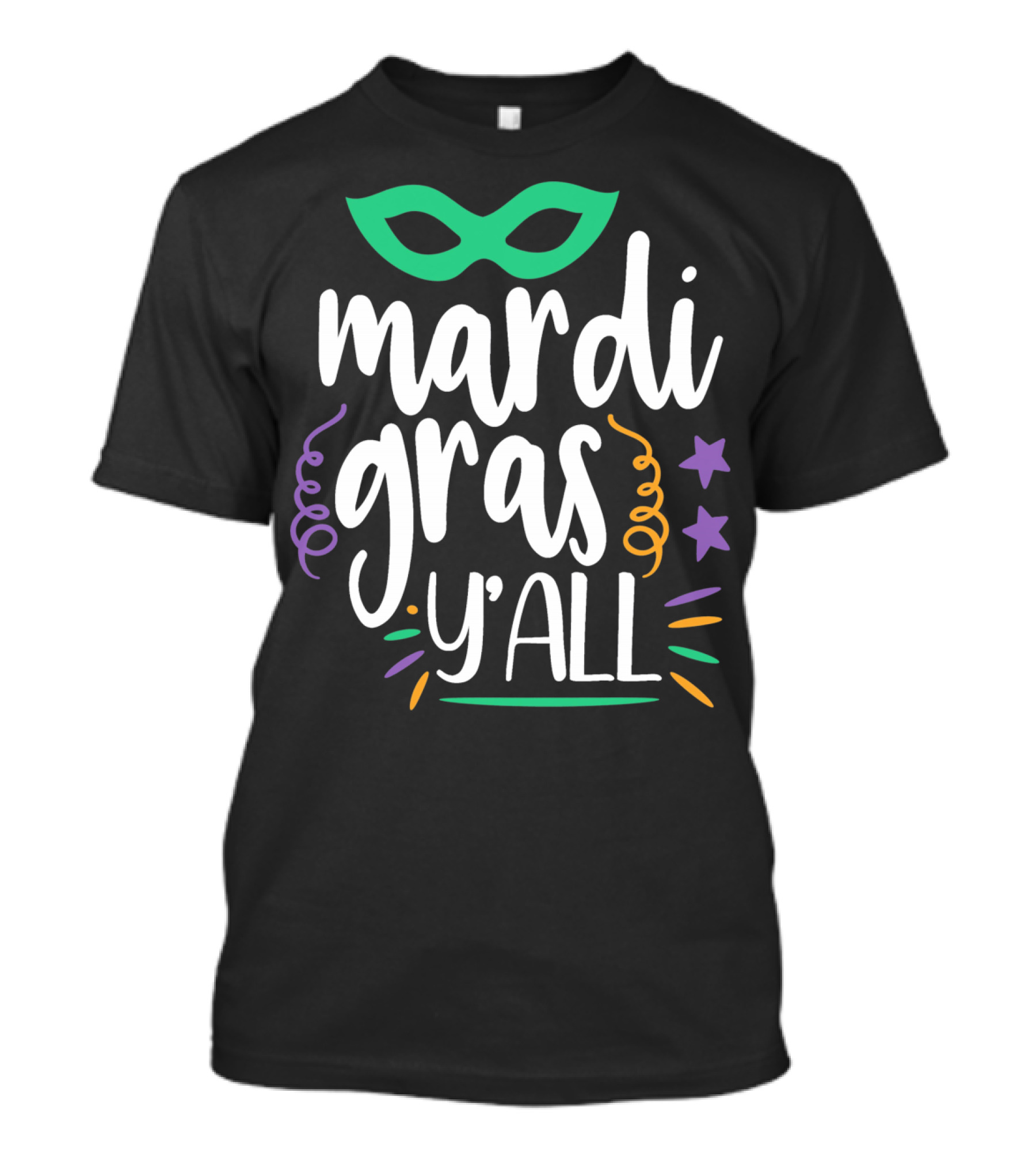 Mardi Gras Y'all Mask And Stars T-Shirt