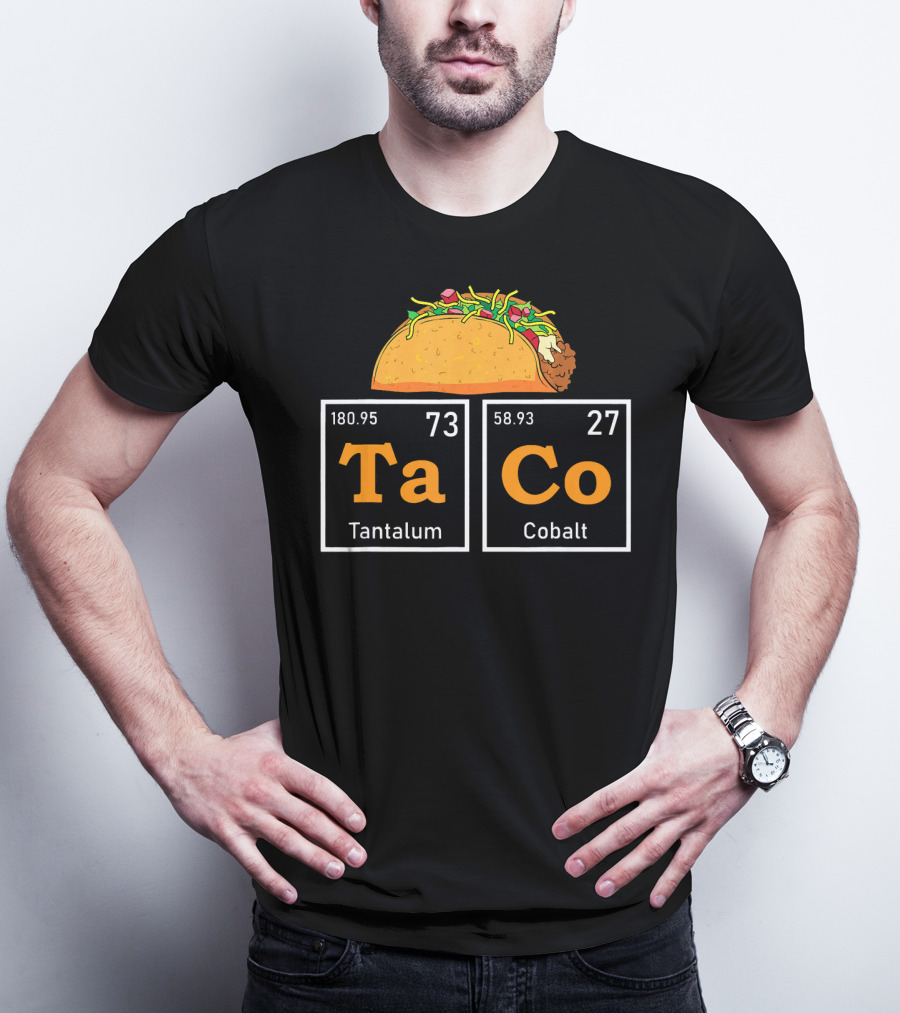 Taco Periodic Table Elements Tantalum Cobalt Funny Mardi T-Shirt