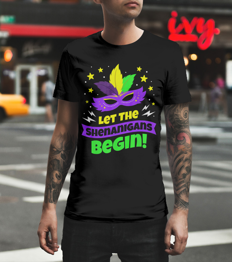 Let The Shenanigans Begin Mardi Gras Mask Stars Feathers T-Shirt
