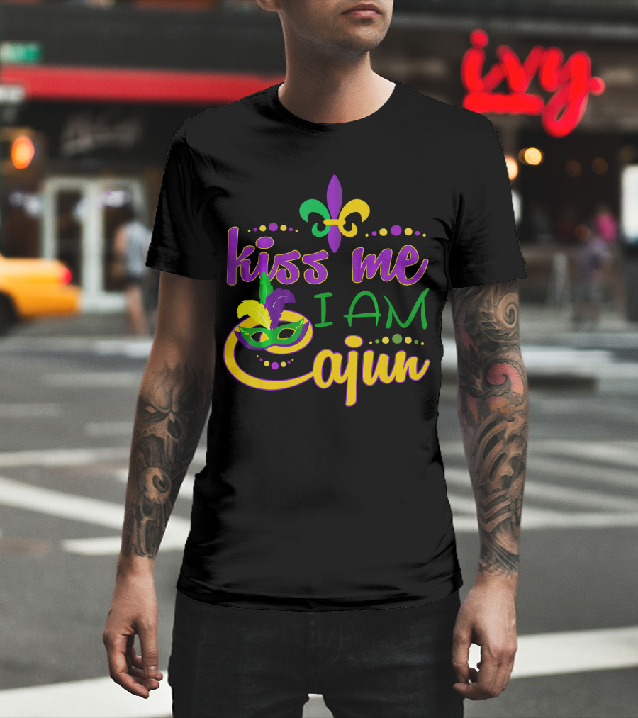 Kiss Me I Am Cajun Mardi Gras Mask Fleur De Lis T-Shirt