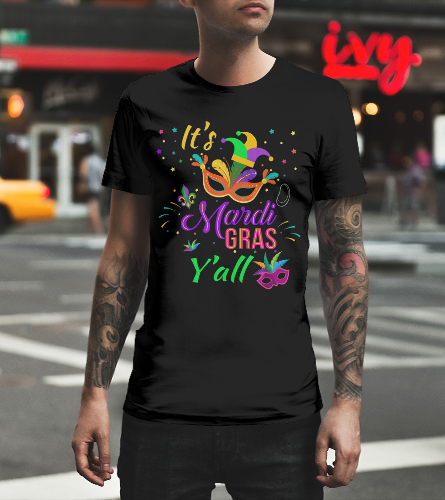 It's Mardi Gras Y'all Mask And Jester Hat T-Shirt