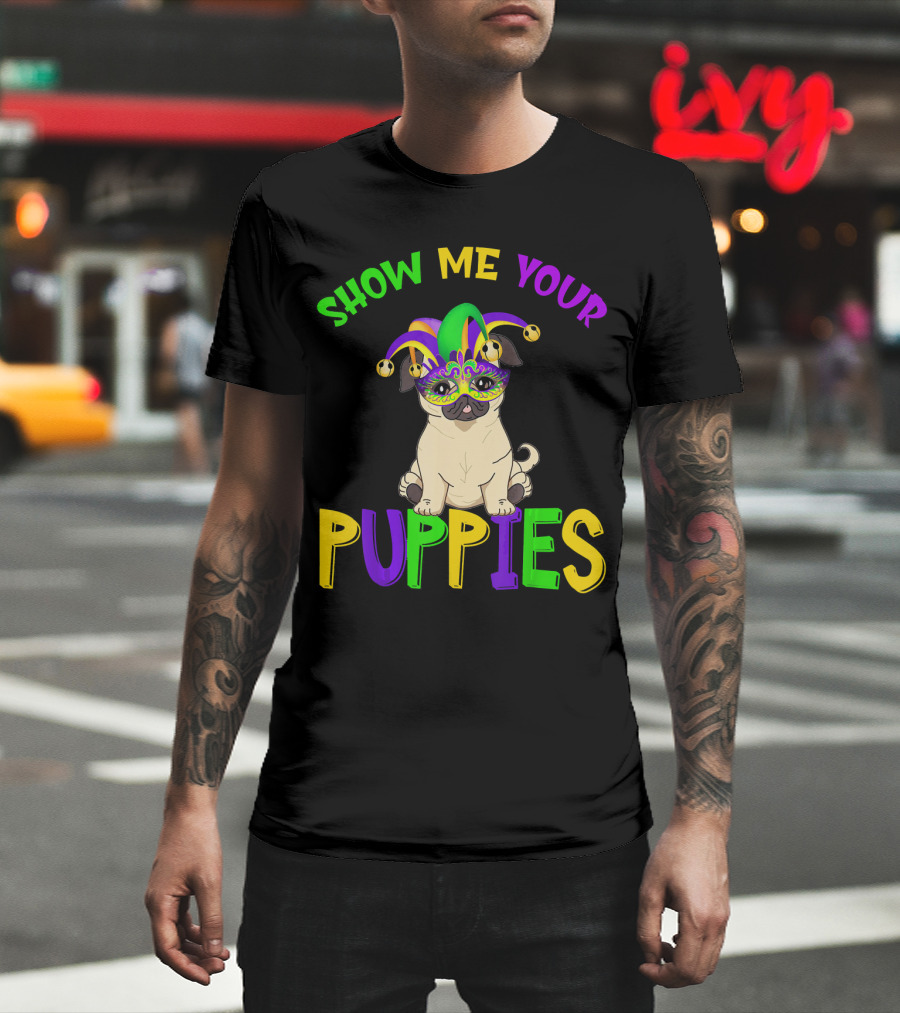 Show Me Your Puppies Pug Lover Jester Mardi Gras Mask T-Shirt