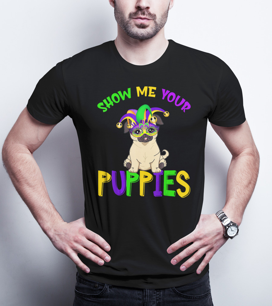 Show Me Your Puppies Pug Lover Jester Mardi Gras Mask T-Shirt