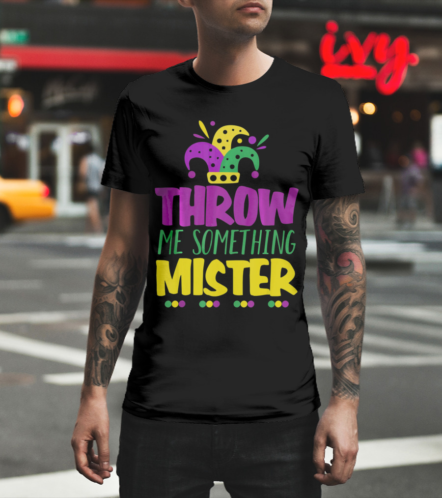 Throw Me Something Mister Mardi Gras Jester Hat Louisiana T-Shirt