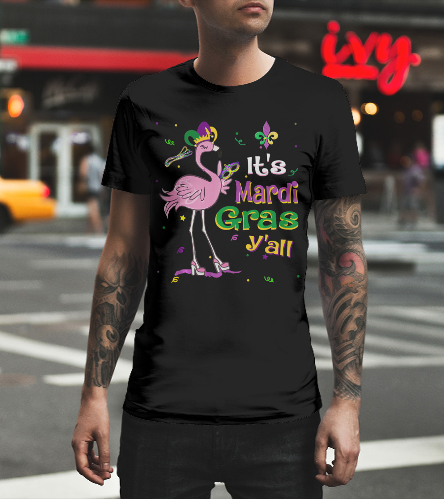 It's Mardi Gras Y'all Flamingo Wearing Jester Hat Fleur-de-Lis T-Shirt