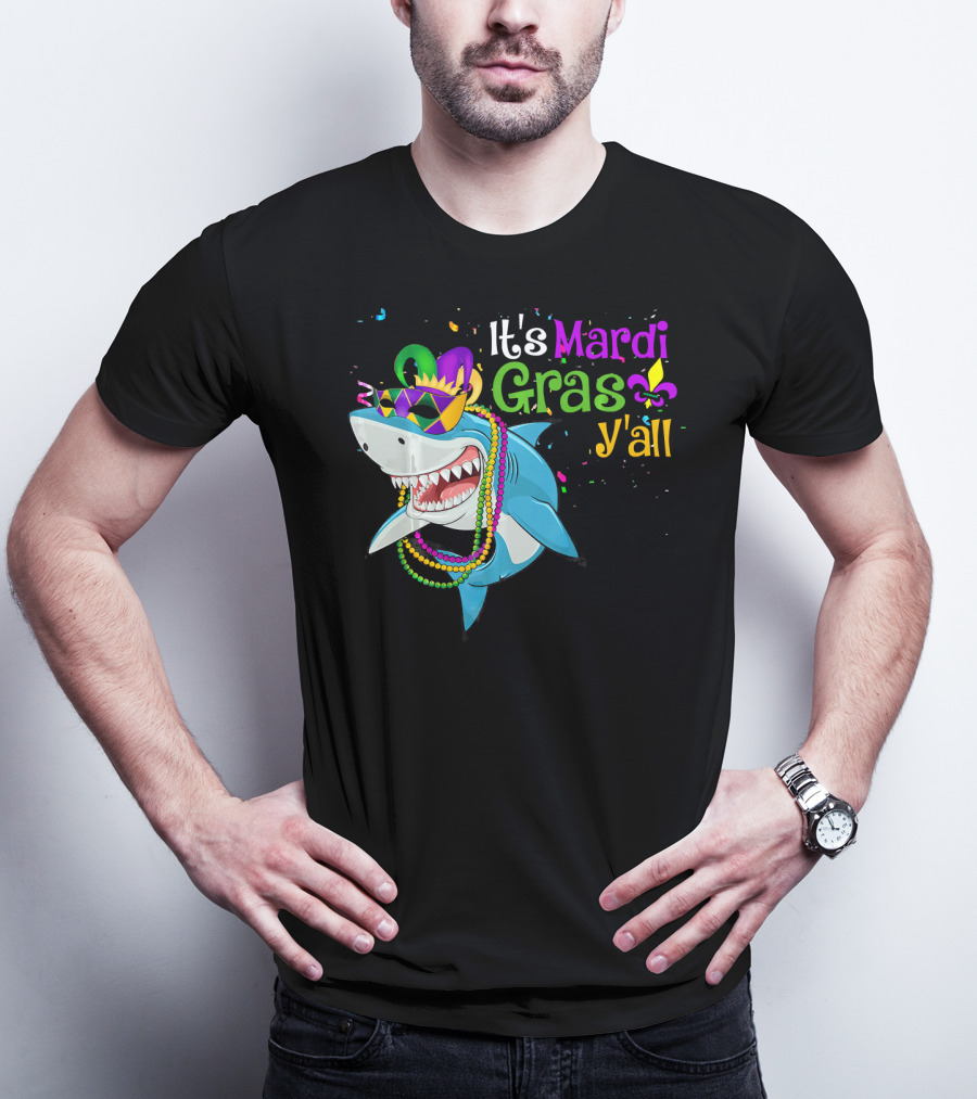 It's Mardi Gras Y'all Beads Mask Shark Fleur-de-Lis T-Shirt