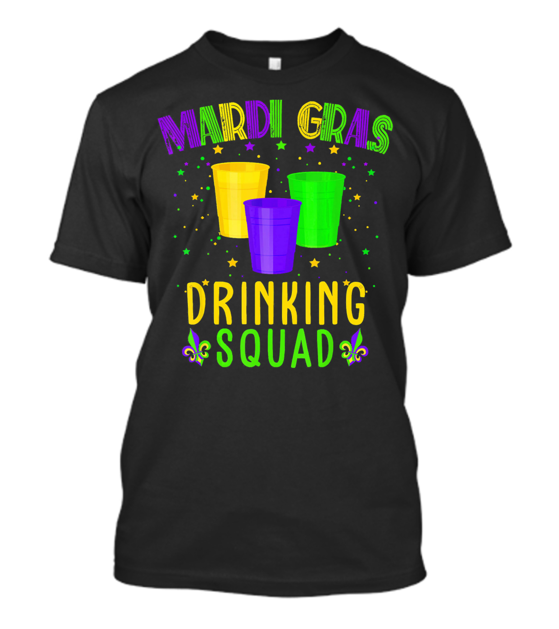 Mardi Gras Drinking Squad New Orleans NO Cups Fleur-De-Lis Stars T-Shirt
