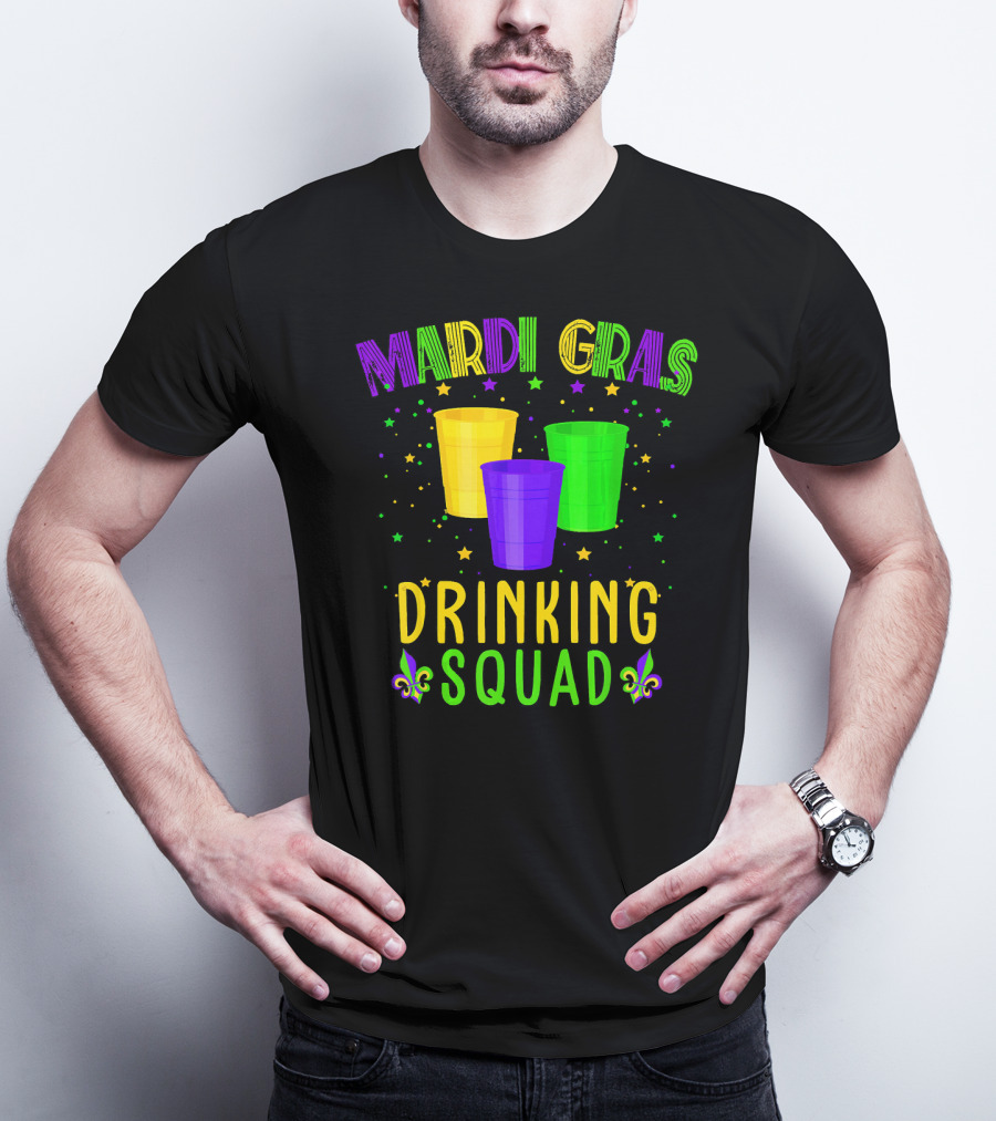 Mardi Gras Drinking Squad New Orleans NO Cups Fleur-De-Lis Stars T-Shirt