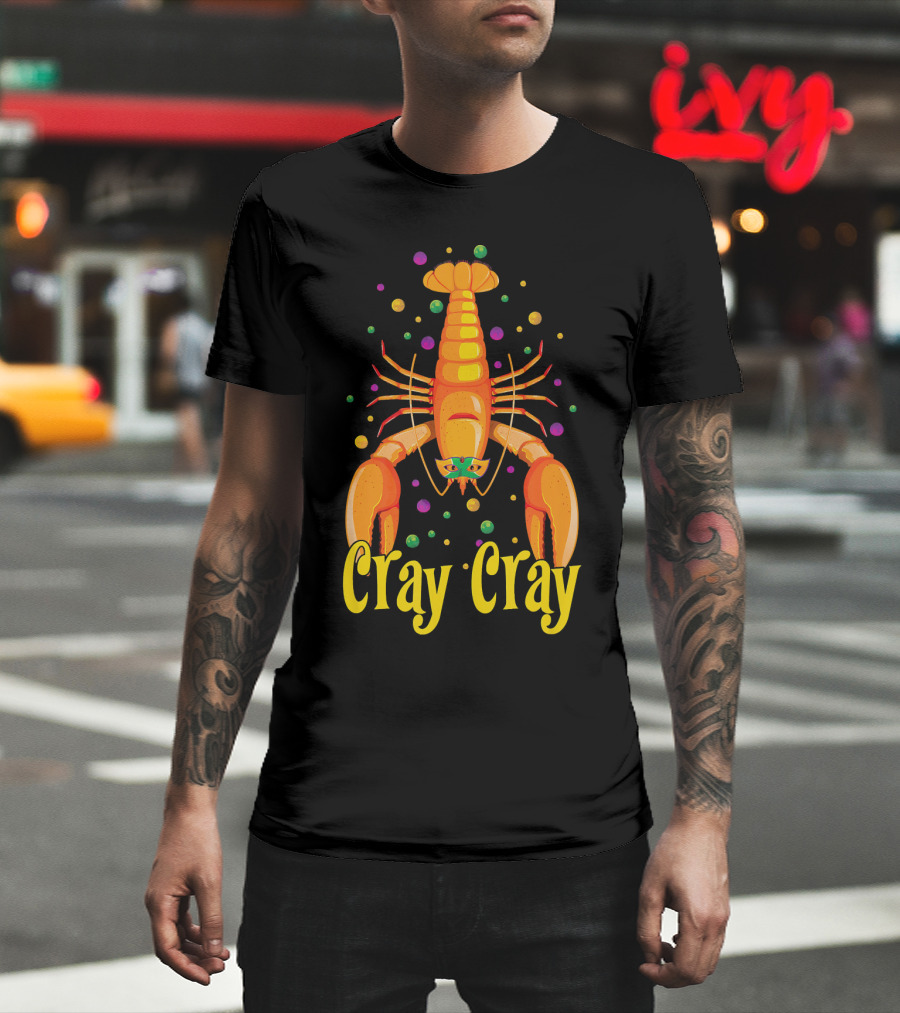 Cray Cray Mardi Gras Crawfish Mask Crayfish T-Shirt