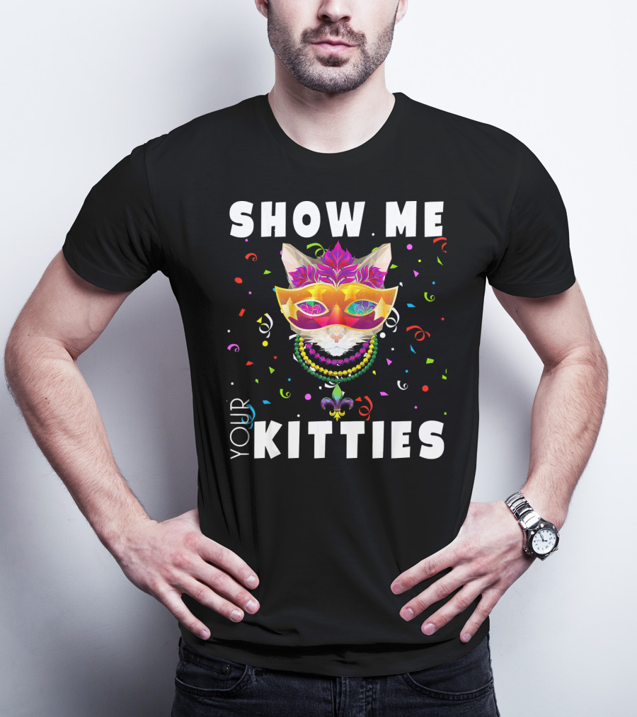 Show Me Your Kitties Mardi Gras Cat Mask And Beads Confetti T-Shirt