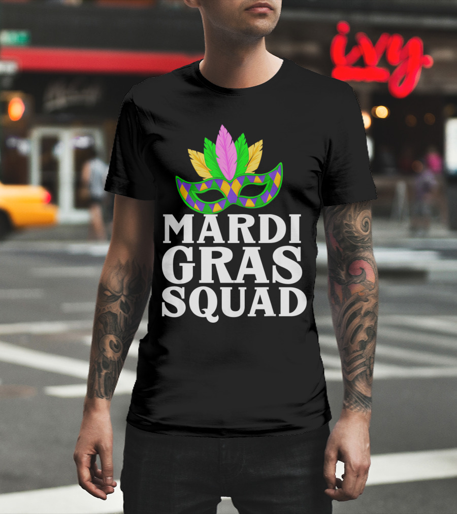 Mardi Gras Squad Colorful Mask And Feathers T-Shirt